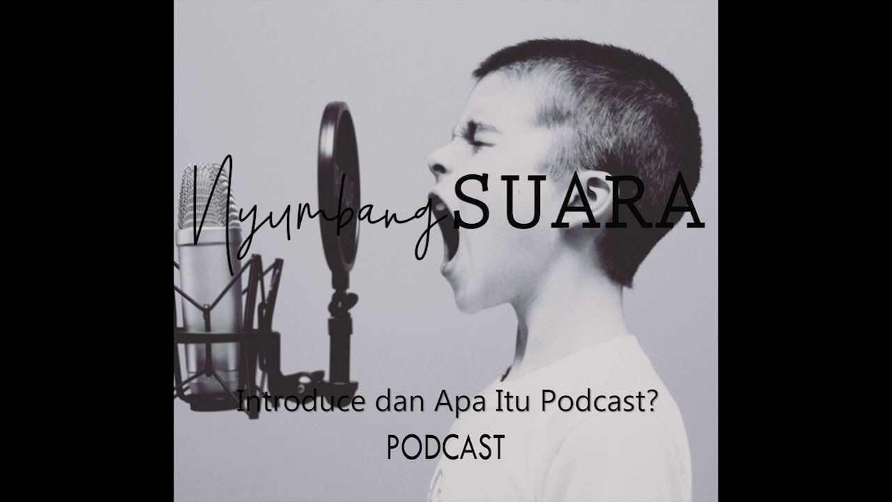 Episode 1. Introduce dan Apa Itu Podcast? - YouTube
