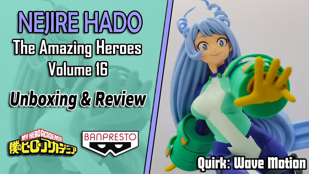 Nejire Hado | The Amazing Heroes Vol. 16 | Banpresto Figure Review ...