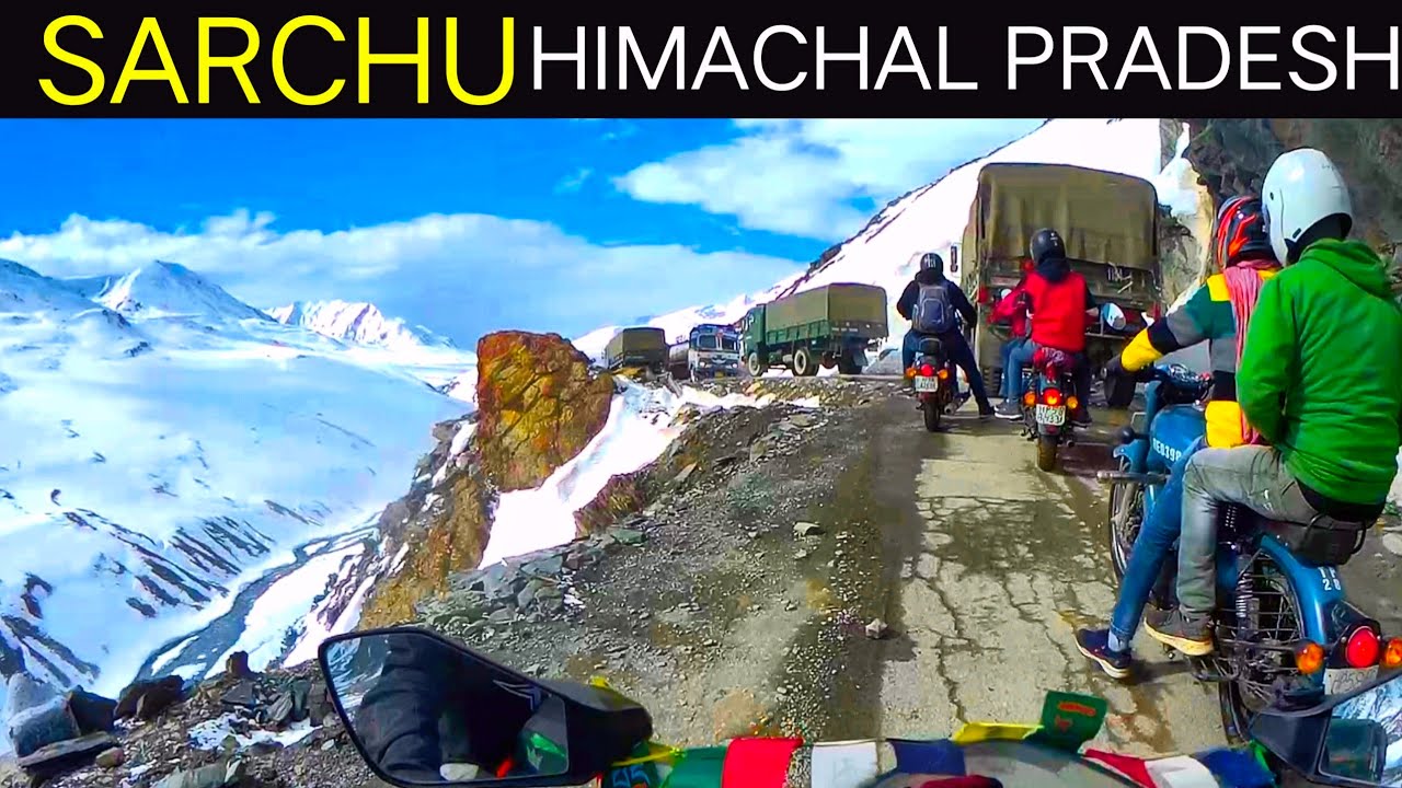 SARCHU HIMACHAL PRADESH | LEH LADAKH ROAD TRIP | SARCHU MANALI ROAD ...