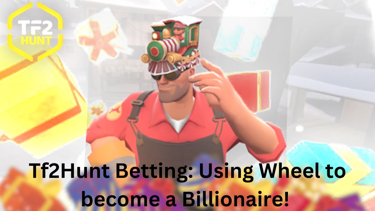 TF2Hunt: Using Wheel to become a Billionaire! - YouTube