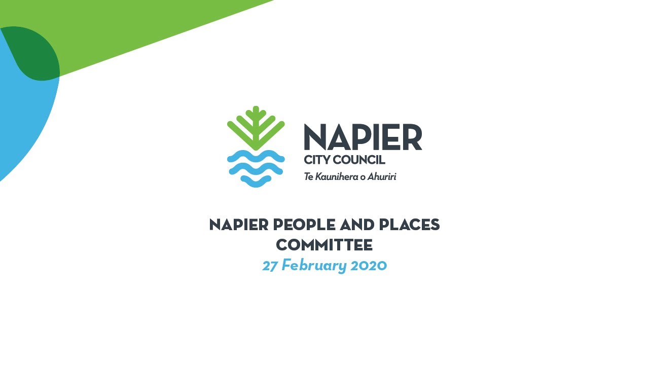 Napier People and Places Committee - 27th February 2020 - YouTube