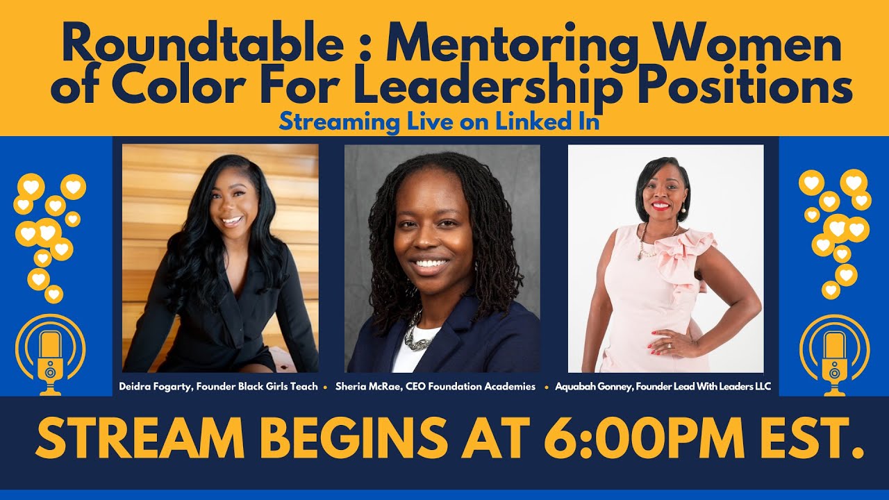 Mentoring Women of Color for Leadership Roundtable - YouTube