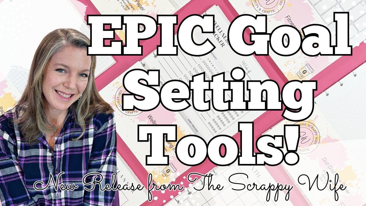 EPIC Goal Setting Tools! || Planner Inserts || New Release - YouTube
