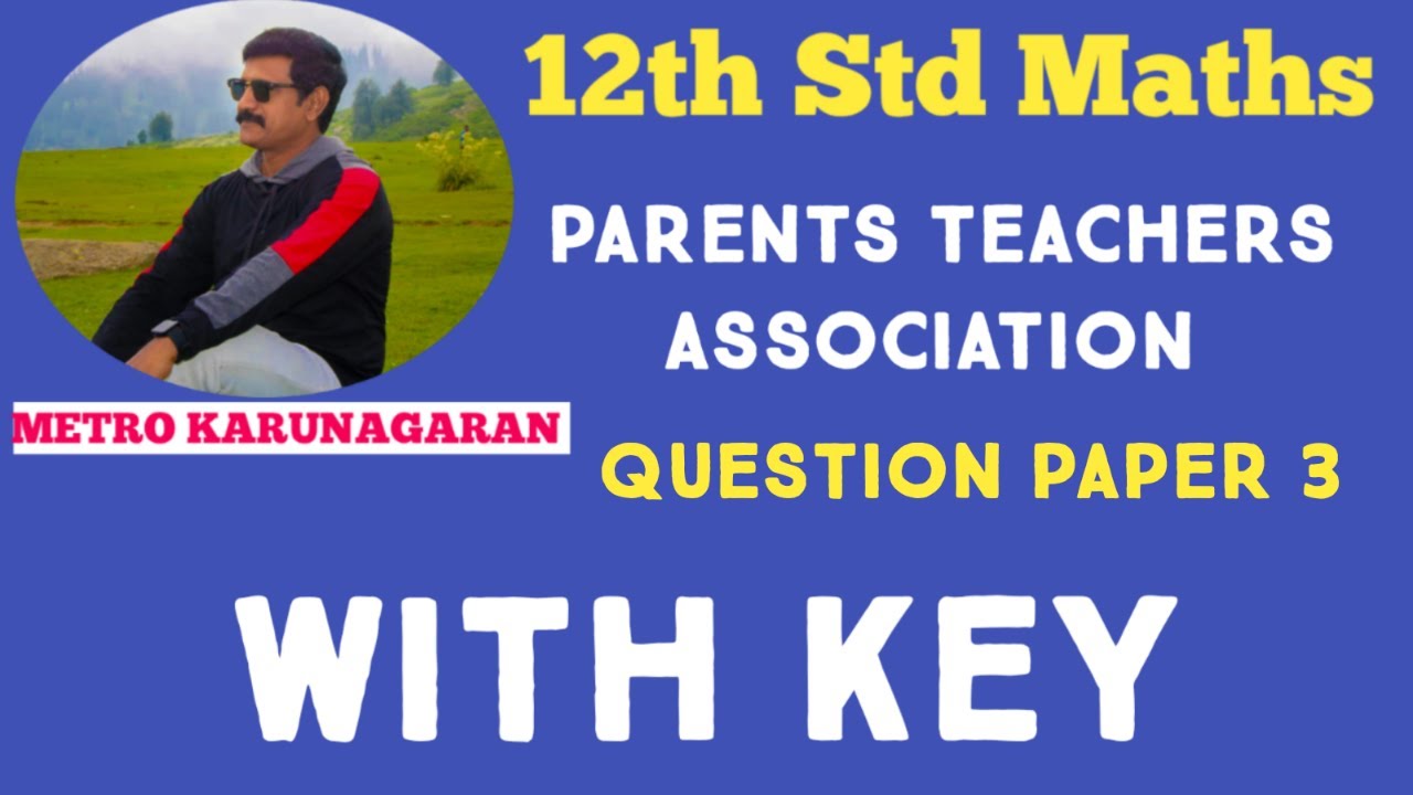 12th Std Maths PTA Question Paper 3 With Key YouTube 12th-std-maths-pta-question-paper-3-with-key-youtube