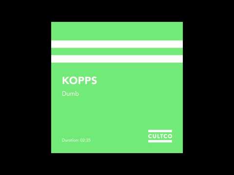 KOPPS - Dumb (Official Audio)