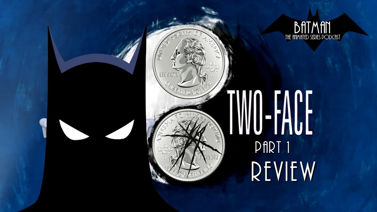 Two Face Part 1 Review - YouTube