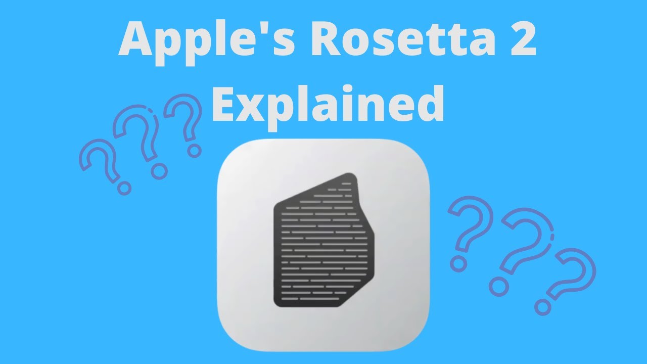What is Rosetta 2? - YouTube