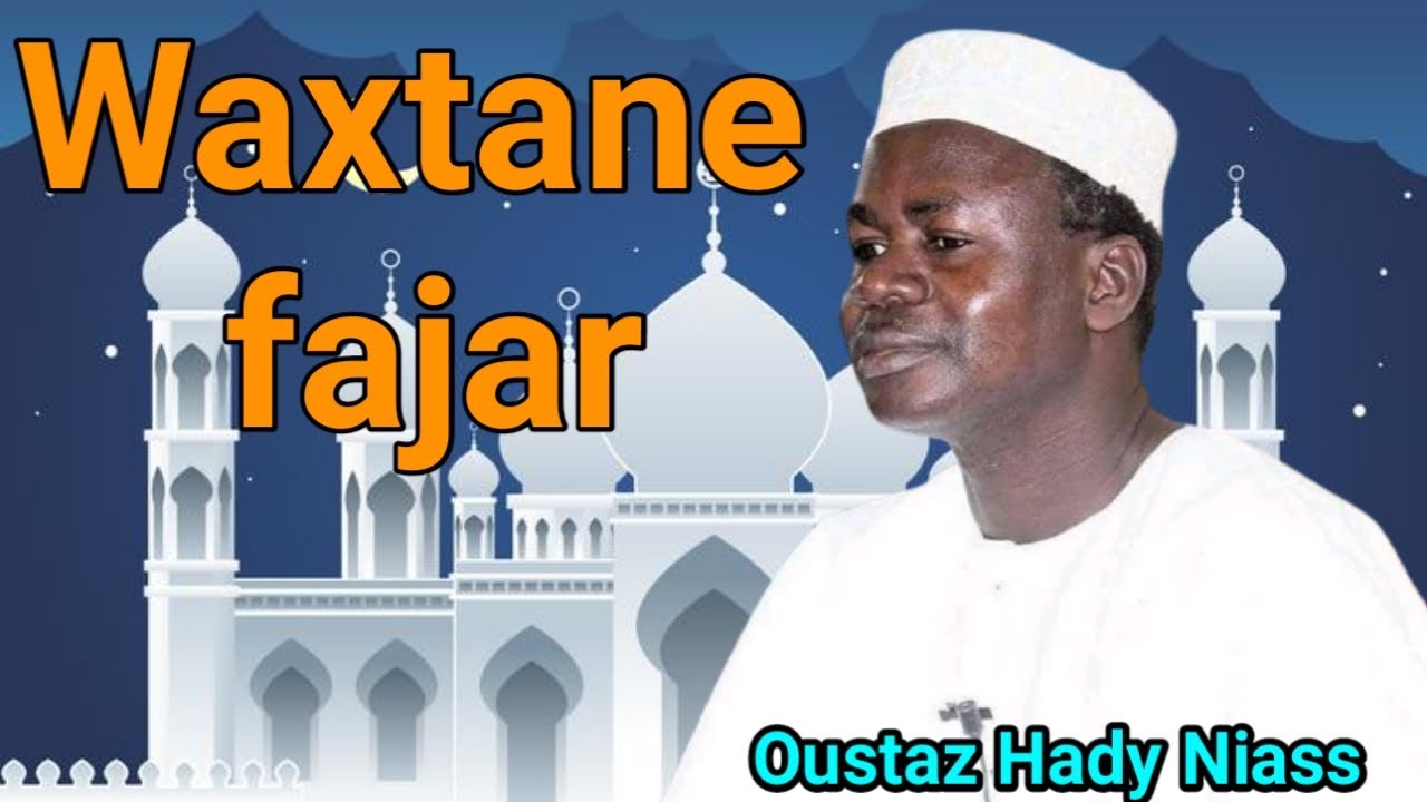 Wakhtanou Fadiar par Oustaz Hady Niass 2024 - YouTube
