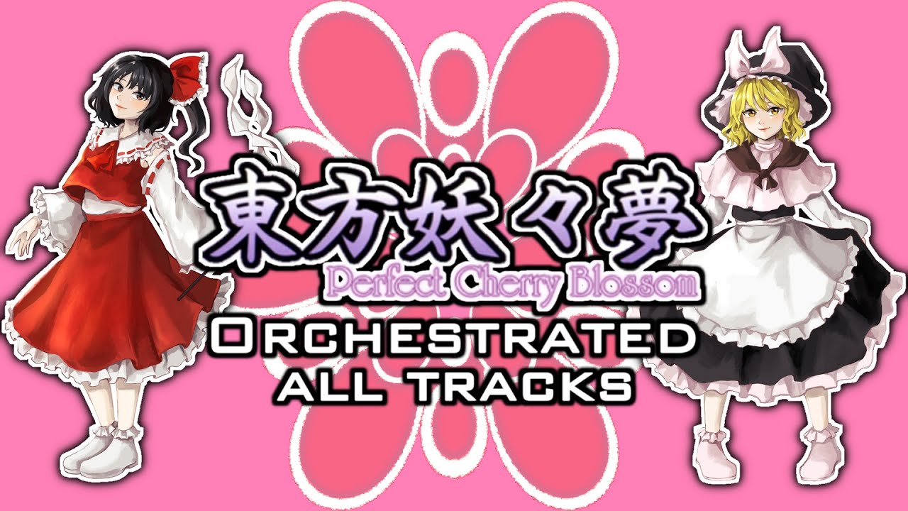 Touhou Project: Perfect Cherry Blossom - Full OST Orchestral ...