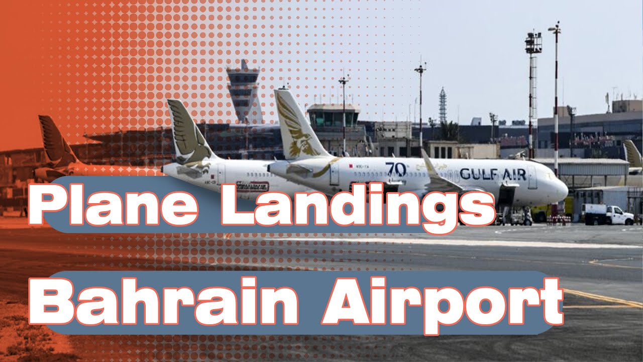 Plane Landings at Bahrain Airport - YouTube