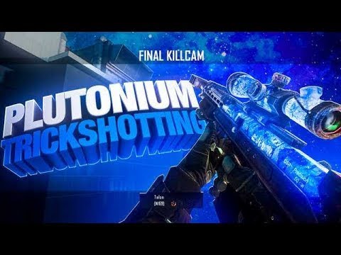 HOW TO DOWNLOAD AND PLAY PLUTONIUM BLACK OPS 2 TRICKSHOTTING LIKE FAZE ...