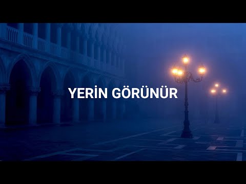 Şeir - YERİN GÖRÜNÜR | Müəllif - Şahin İsmayıl | Səs - Tural Əhməd