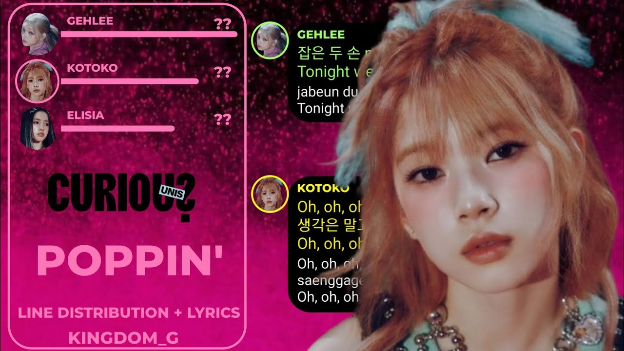 [UNIS] - Poppin'《 Line Distribution + Lyrics 》 - YouTube