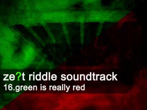 zest online riddle - soundtrack - no.16 - green is really red (bonus ...