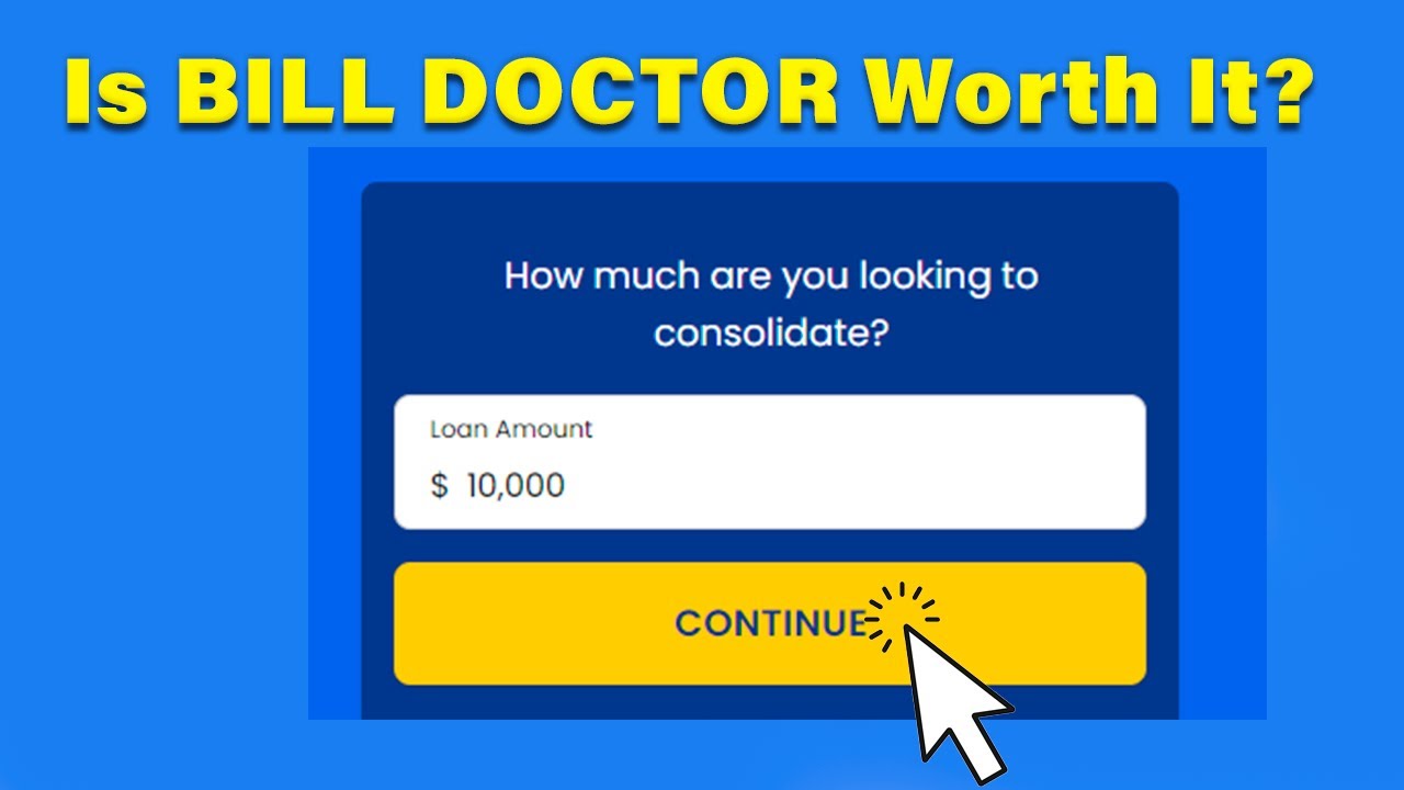 I Tried Bill Doctor To Get $10,000 Consolidation Loan - Check Out My ...