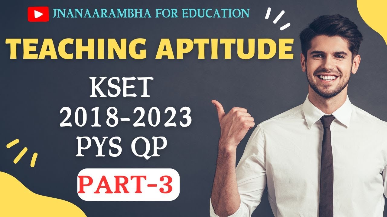 KSET Teaching Aptitude PART -3 PYQS 2018 -2023 PART-3 - YouTube