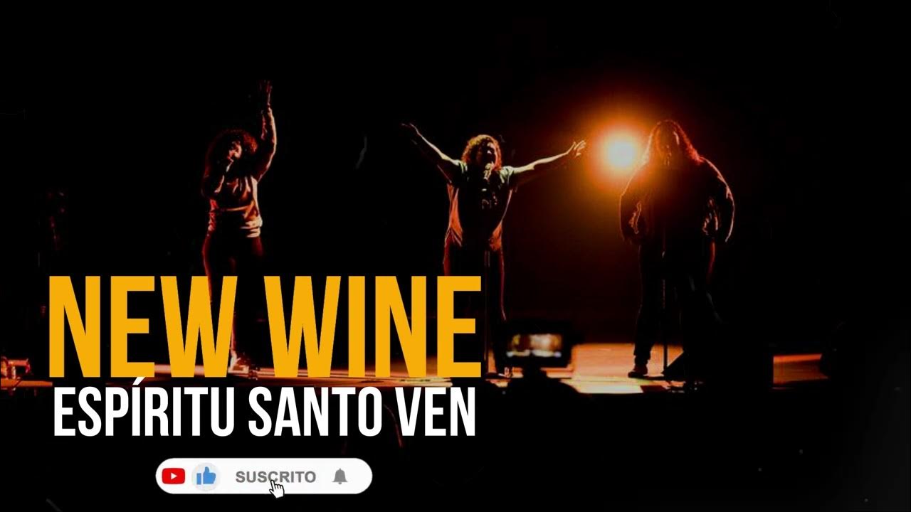 NEW WINE // Espíritu Santo Ven invade este lugar 😭😭 - YouTube