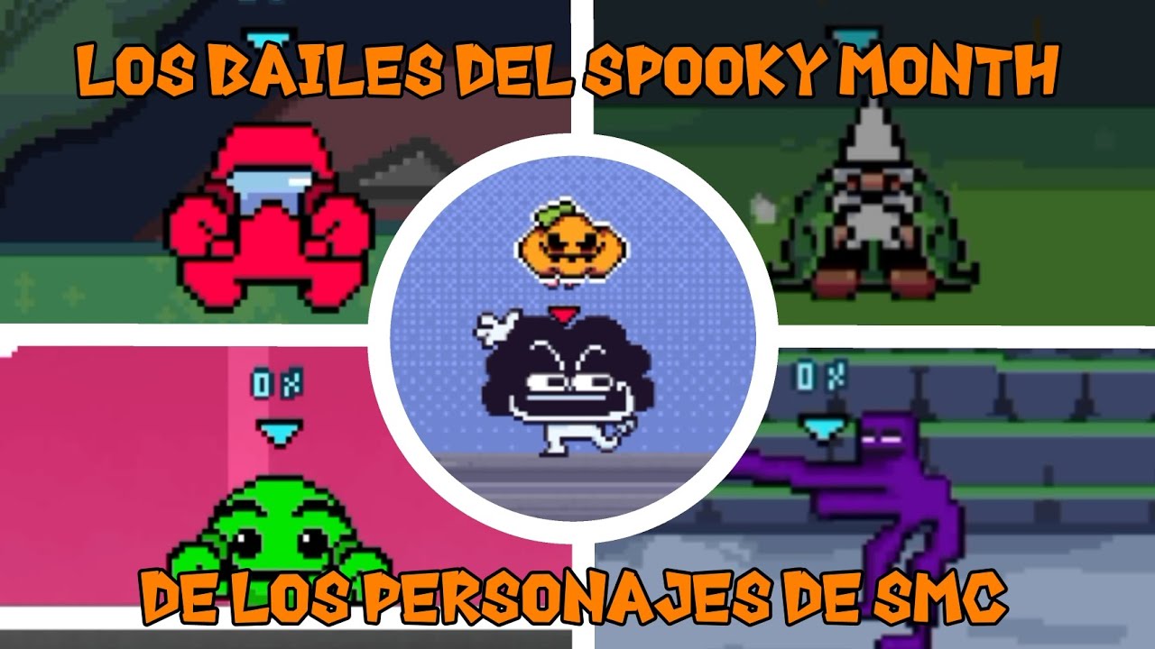 Todos los SPOOKY MONTH DANCES de los personajes de SMC (No hay ideas ...