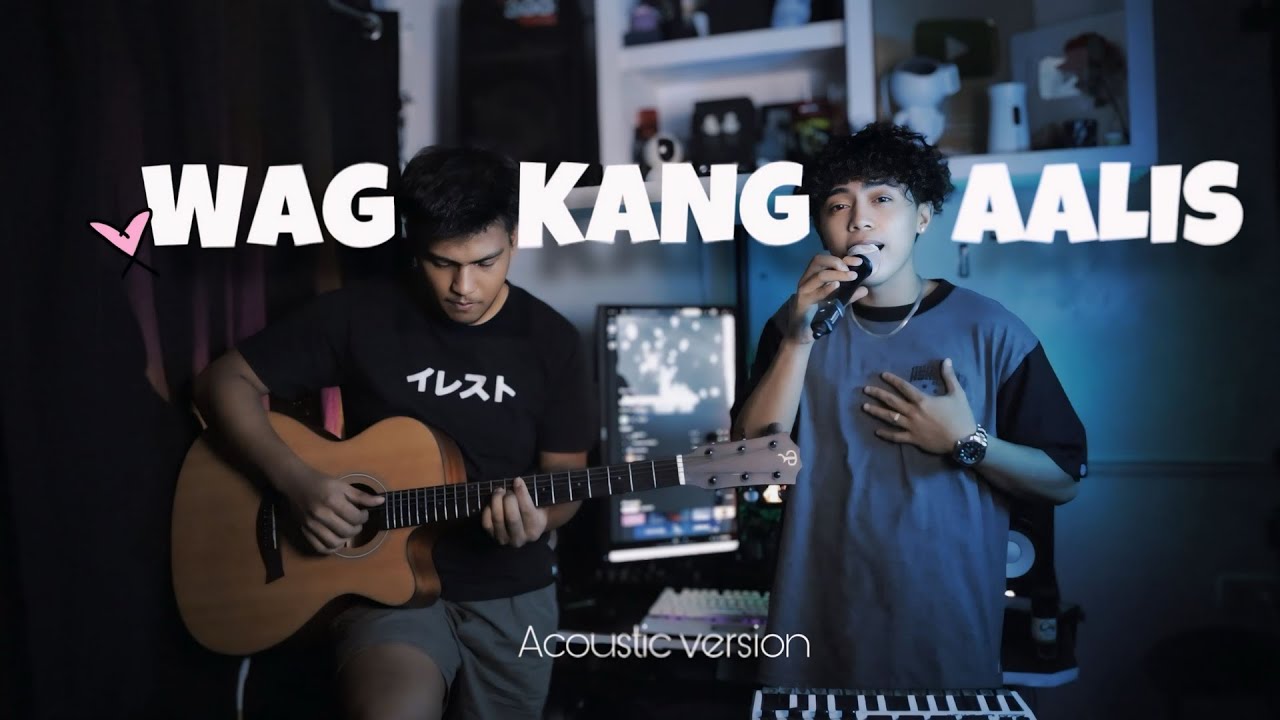Wag Kang Aalis By Jeremy Novela (Acoustic Version) Ft. Jethro Corpuz ...