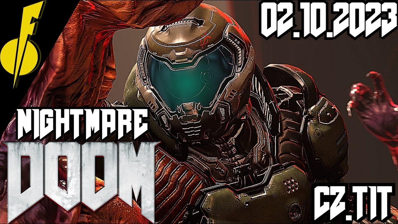Doom 2016 Nightmare #2 Stream 2023 CZ Tit. - YouTube