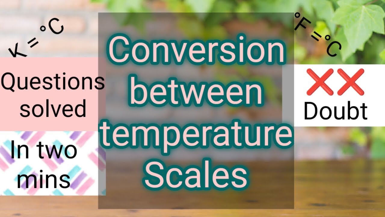 Conversion between temperature scales - YouTube