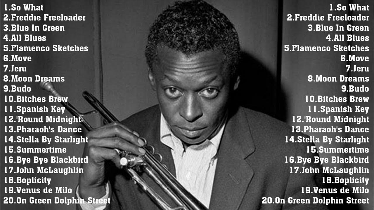Miles Davis Greatest Hits Full Album - Miles Davis Best Songs Ever ...