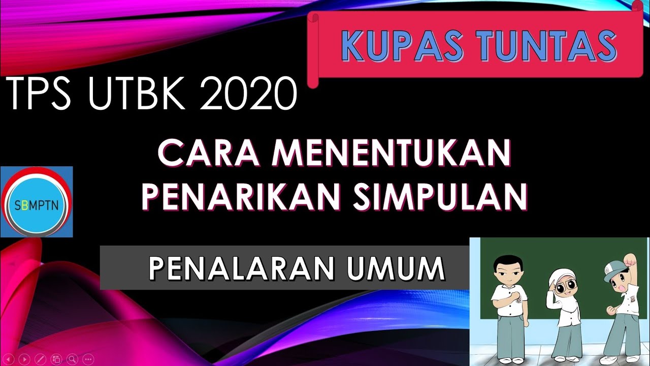 Kupas Tuntas Cara Menentukan Penarikan Simpulan Penalaran Umum TPS UTBK ...