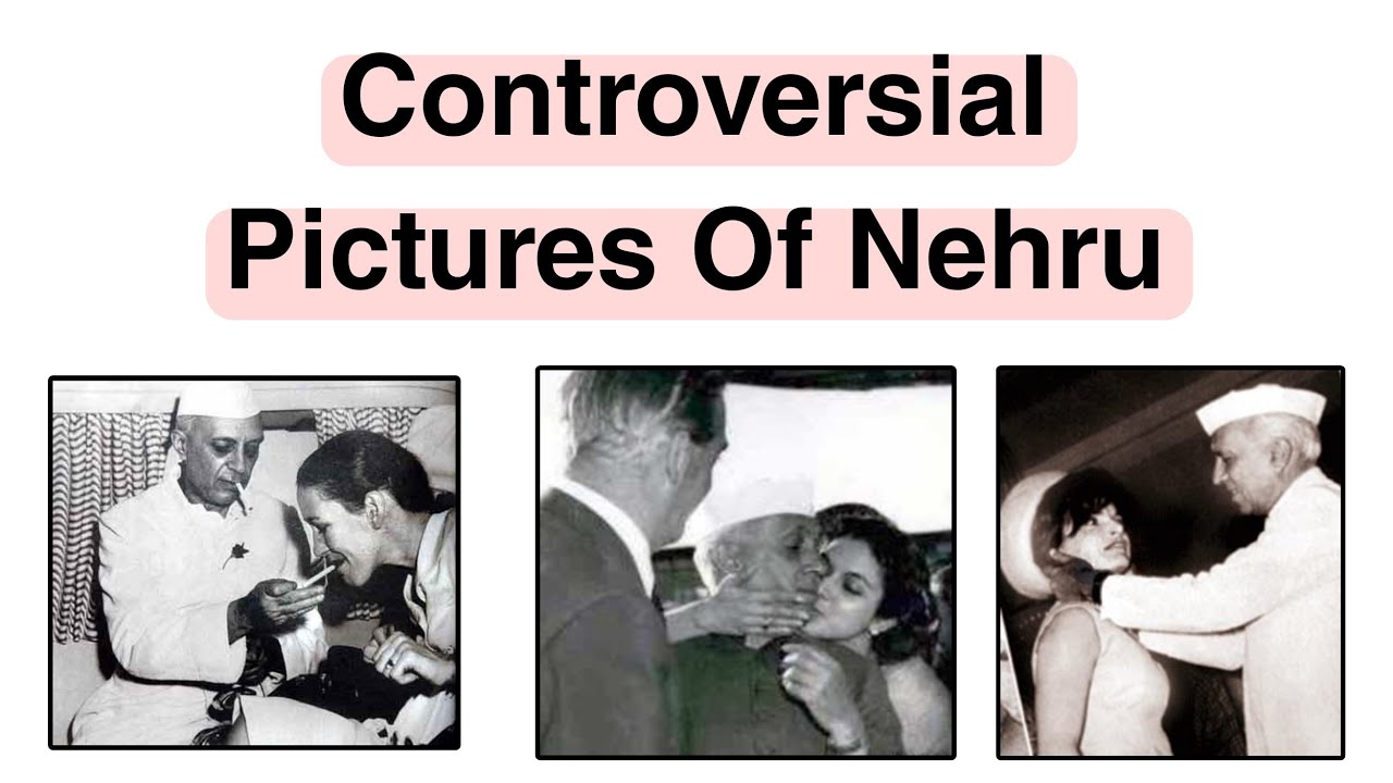 Controversial Pictures Of Nehru || Nehru Unseen Pictures || Pt ...