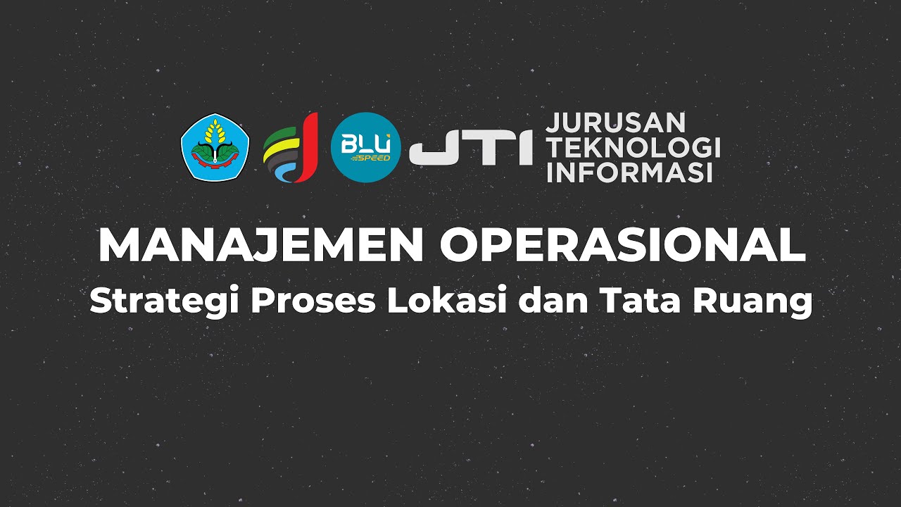 Strategi Proses Lokasi dan Tata Ruang - Manajemen Operasional ...