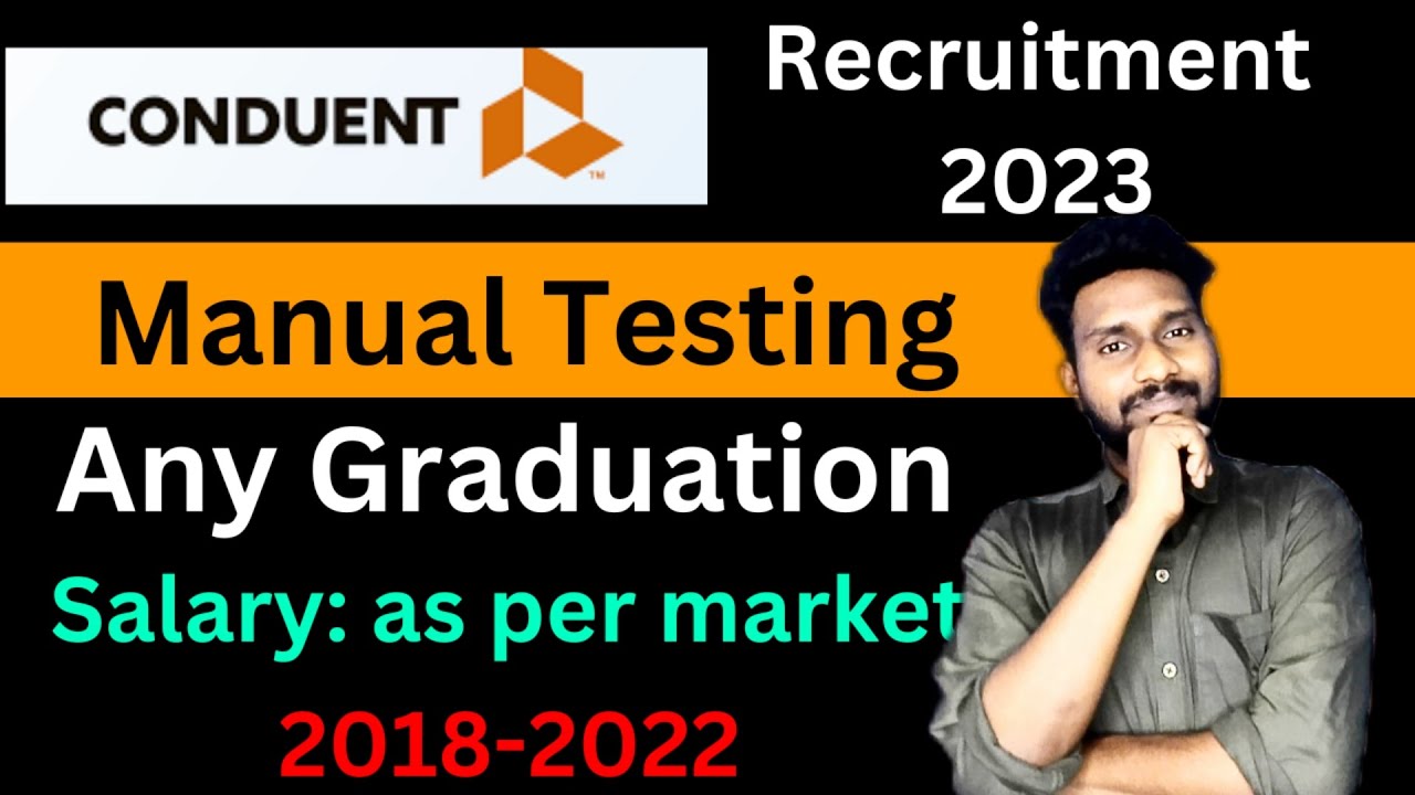 conduent manula testing jobs for freshers | how to get software jobs ...
