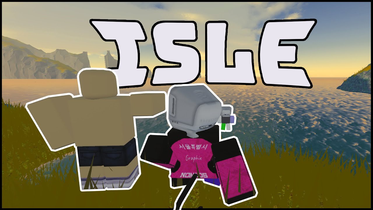 ROBLOX ISLE IS HILARIOUS - YouTube
