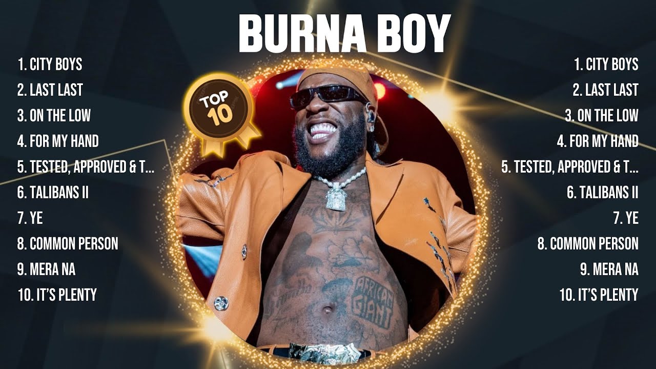 Burna Boy Mix Top Hits Full Album ️ Full Album ️ Best 10 Hits Playlist ...