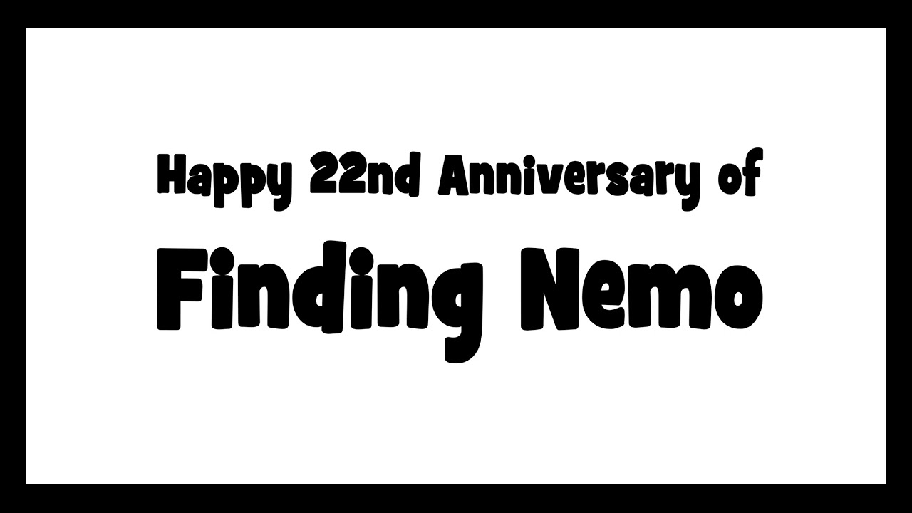 Happy 22nd Anniversary of Finding Nemo (2003 2025) - YouTube