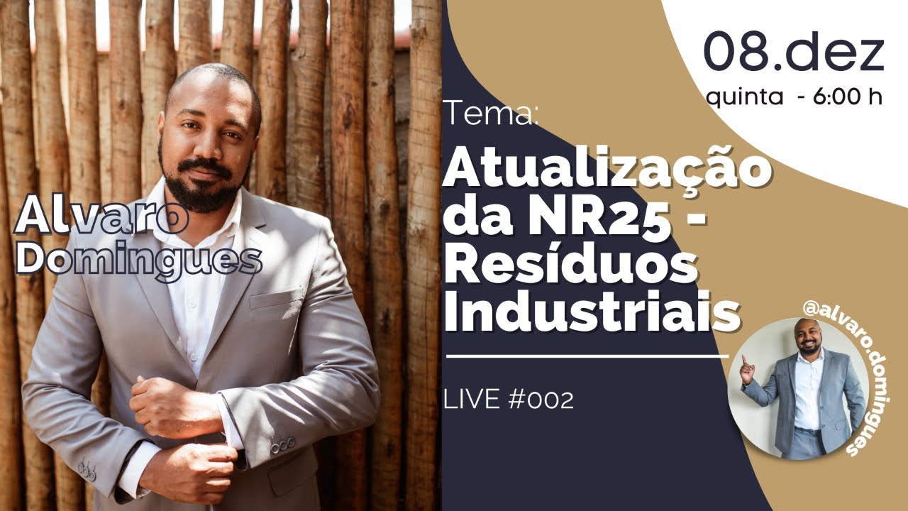 LIVE #002 - Atualização da NR25 - Resíduos Industriais - YouTube