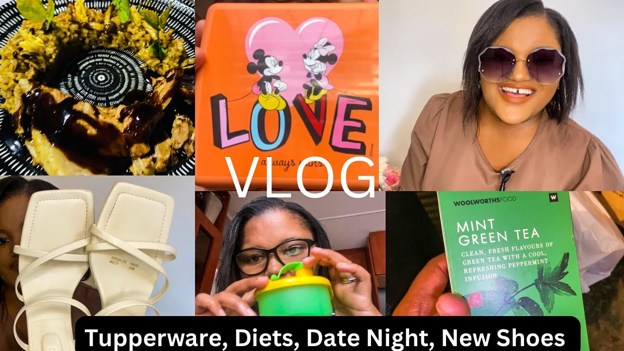 Tupperware | Desired Diet | Date Night | New Shoes & More | Keneiloe ...