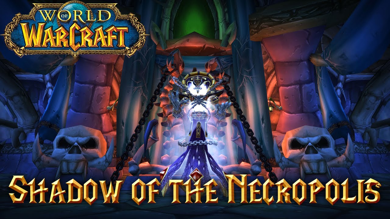 World of Warcraft: Shadow of the Necropolis (Complete) - YouTube