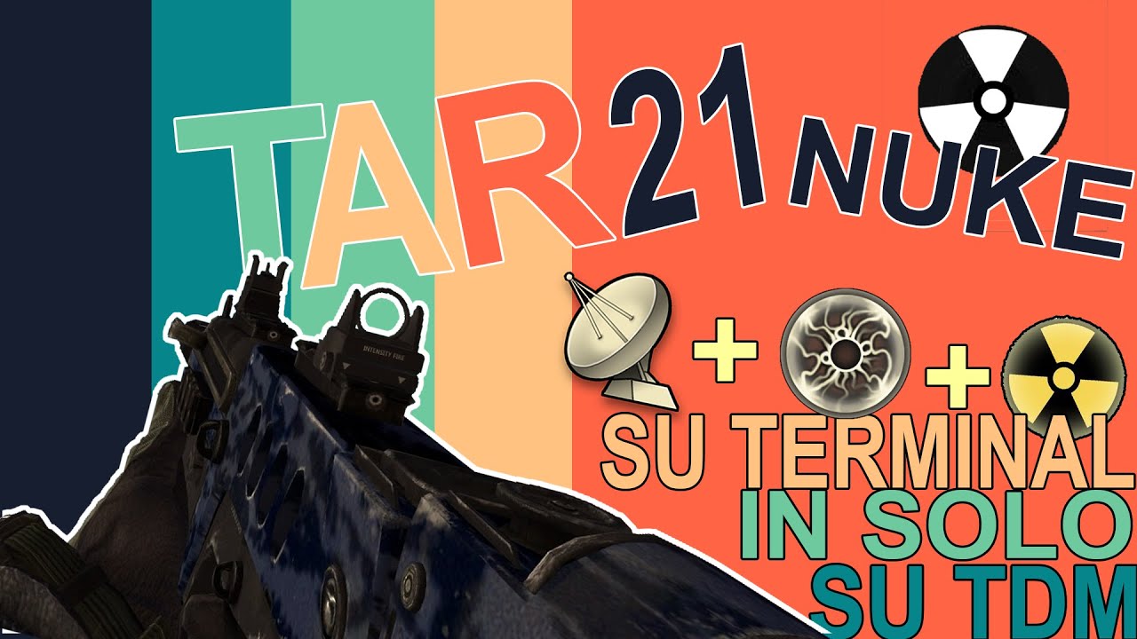 MW2: TAR 21 NUKE SENZA RICOMPENSE SOLO TDM | ECCO COSA FAREMO! - YouTube