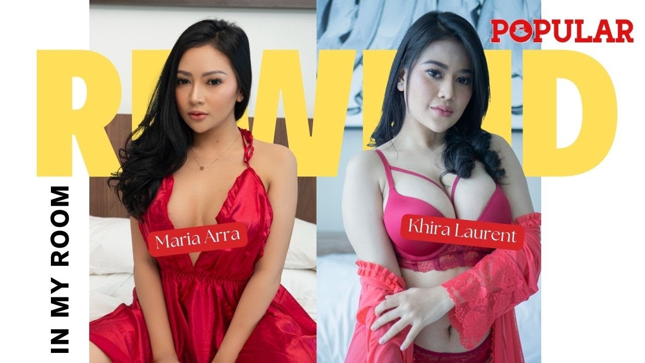 REWIND In My Room - Khira Laurent & Maria Arra | Popular Magazine Indonesia - YouTube
