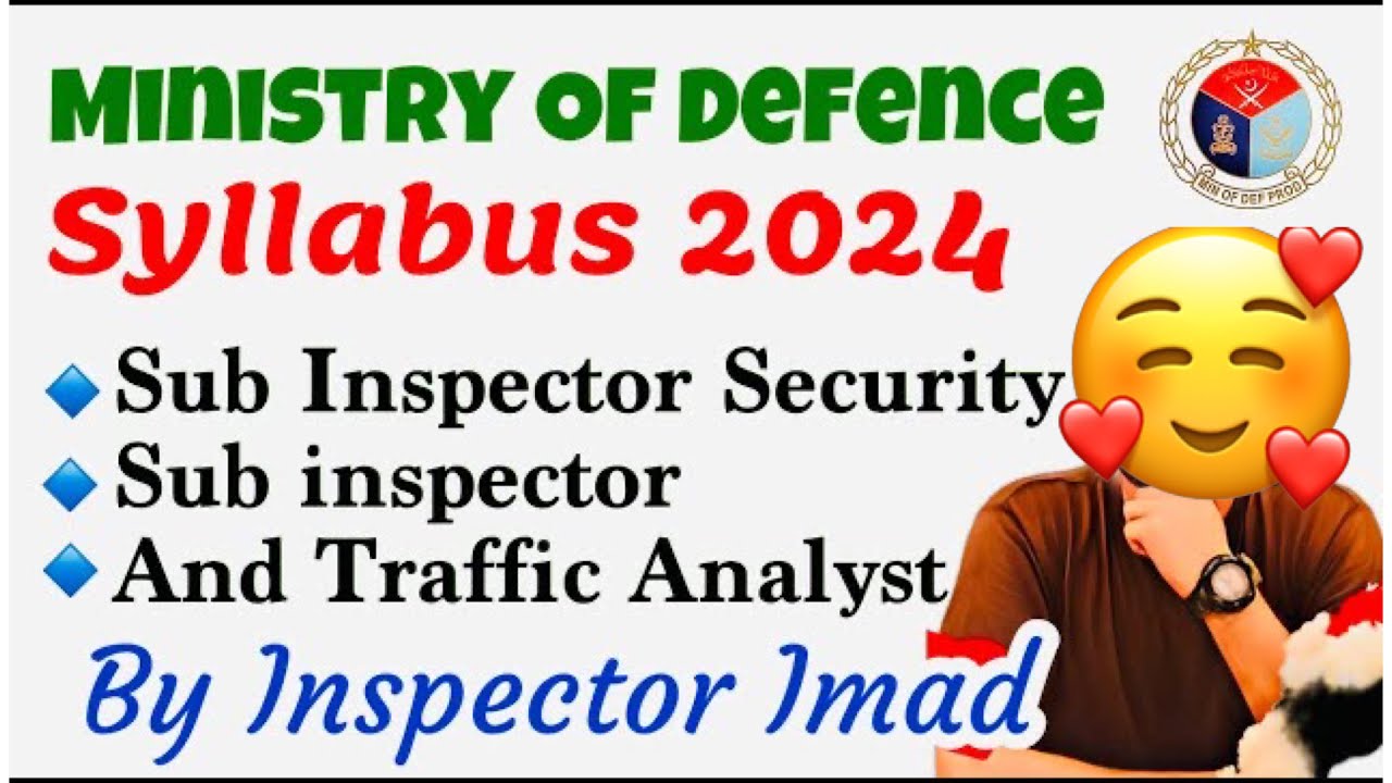 MOD Sub inspector Syllabus 2024 | Ministry of Defence Traffic analyst ...