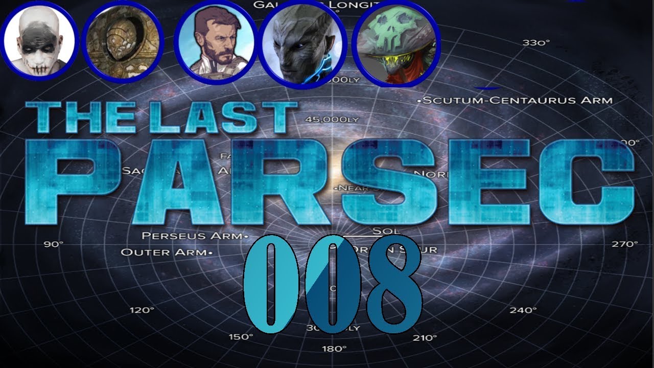 Let's P&P The Last Parsec - Ancient Evil 008 - YouTube