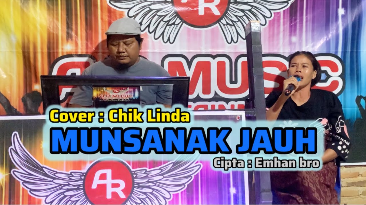 munsanak jauh.cipta emhan bro.cover.chik linda.official.video.music ...