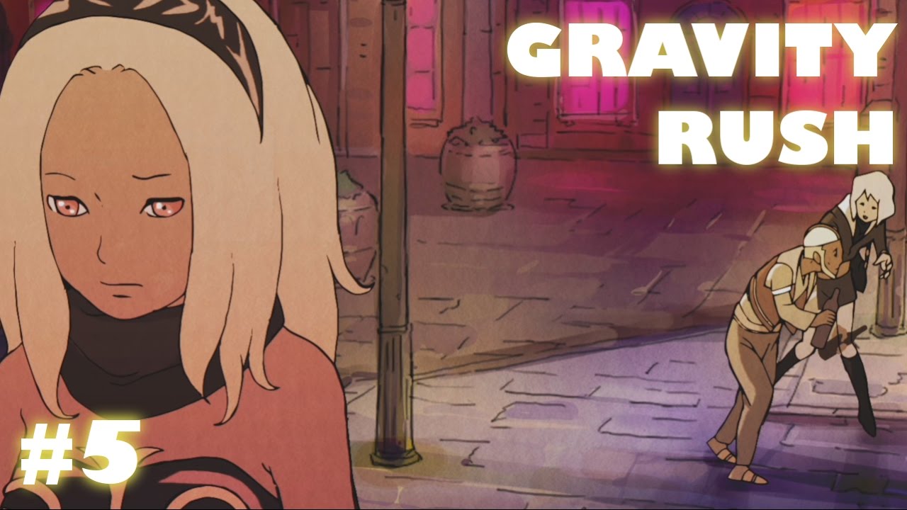 Gravity Rush - EP. 5: Kat on the Decline - YouTube