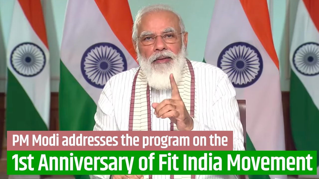 PM Modi addresses the program on the First Anniversary of Fit India ...