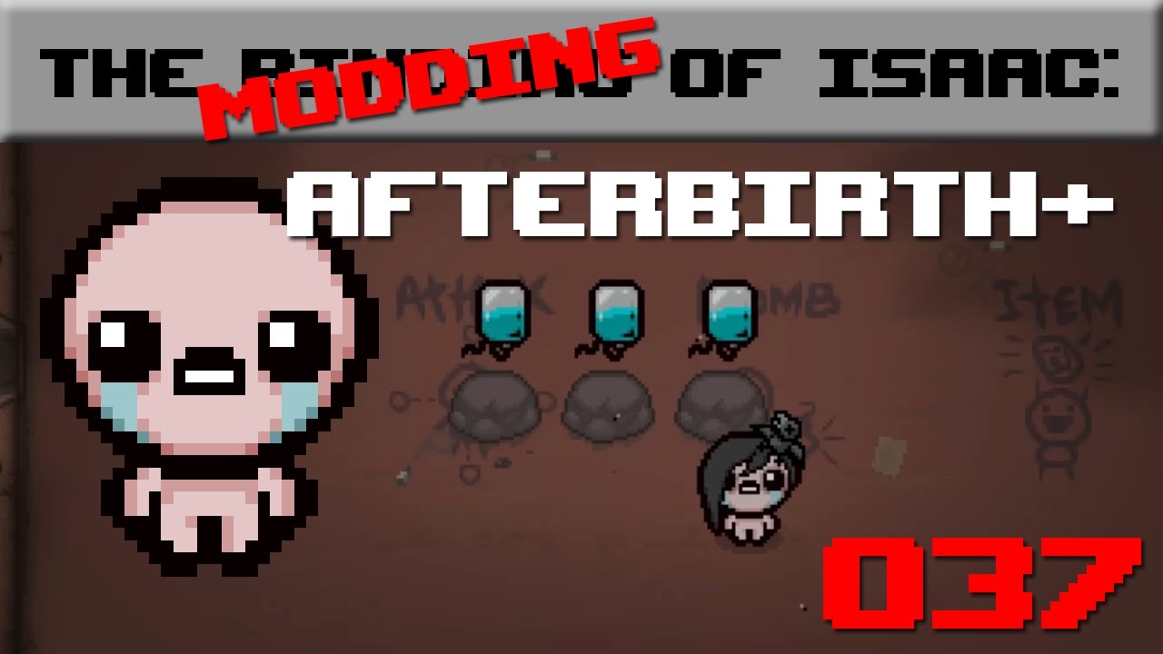037- Tear Stat | The Modding of Isaac Afterbirth+ with Lyte - YouTube
