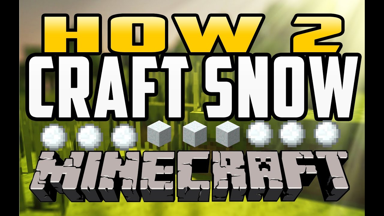 How to Craft Snow in Minecraft- 2015 Edition - YouTube