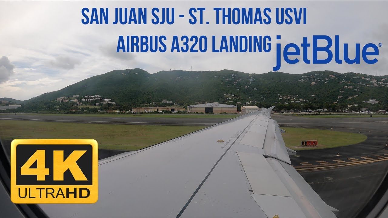 [4K] Landing in St. Thomas | JetBlue A320 | Short Route | San Juan ...