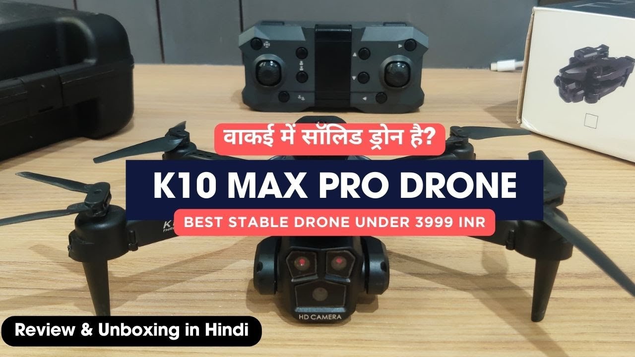 K10 Max Drone Review | HD Triple Camera, Optical Flow Positioning ...