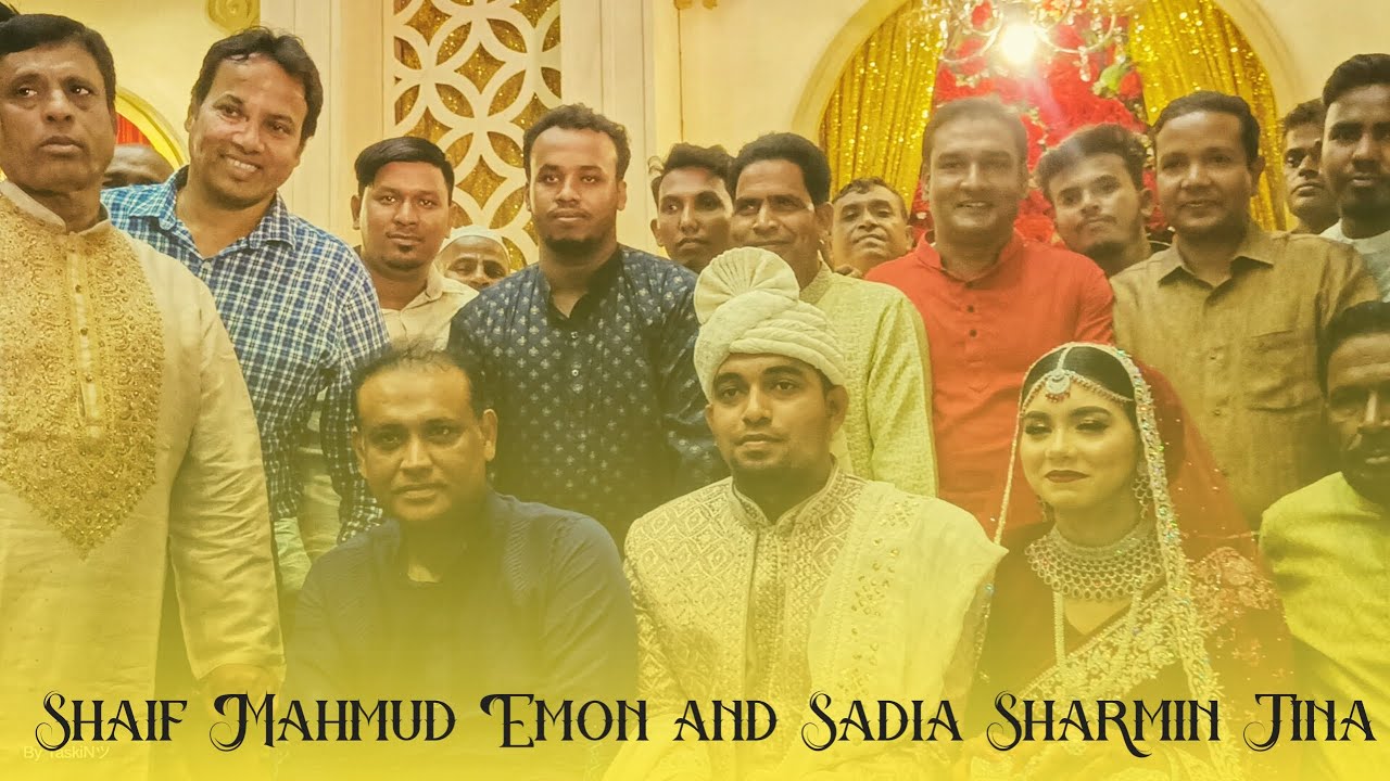 Shaif Mahmud Emon and Sadia Sharmin Tina | Marriage Ceremony | M.a. Kyum Shah | 2023 - YouTube