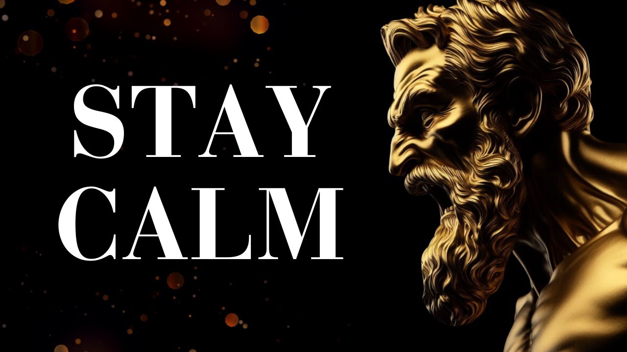10 LESSONS FROM STOICISM TO KEEP CALM | THE STOIC TEMPERANCE - YouTube