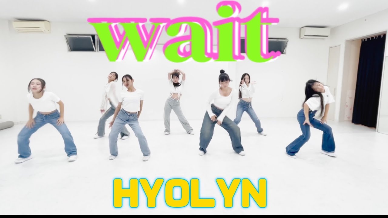 HYOLYN 효린- 'Wait' RAISE KPOP DANCE COVER - YouTube